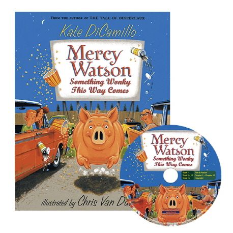 Mercy Watson: Something Wonky this Way Comes (B+CD) | Kate DiCamillo - 교보문고