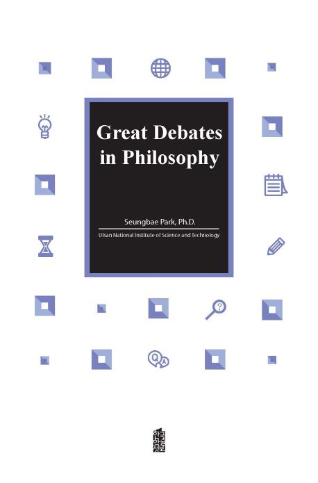 Great Debates in Philosophy | Seungbae Park - 교보문고