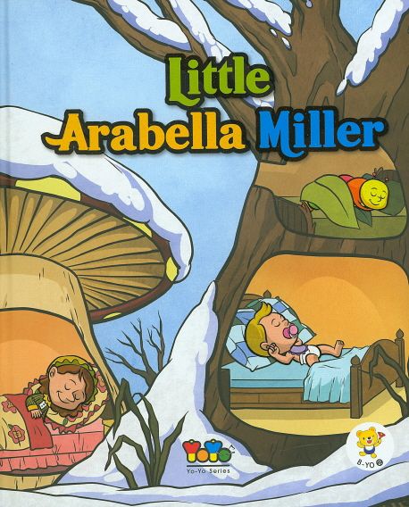 Little Arabella Miller | 비엔하우스 R&D - 교보문고