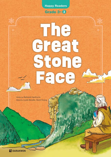 The Great Stone Face(Happy Readers Grade 3-3) | Nathaniel Hawthorne - 교보문고