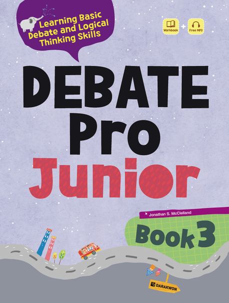 Debate Pro Junior Book 3 | Jonathan S. McClelland - 교보문고