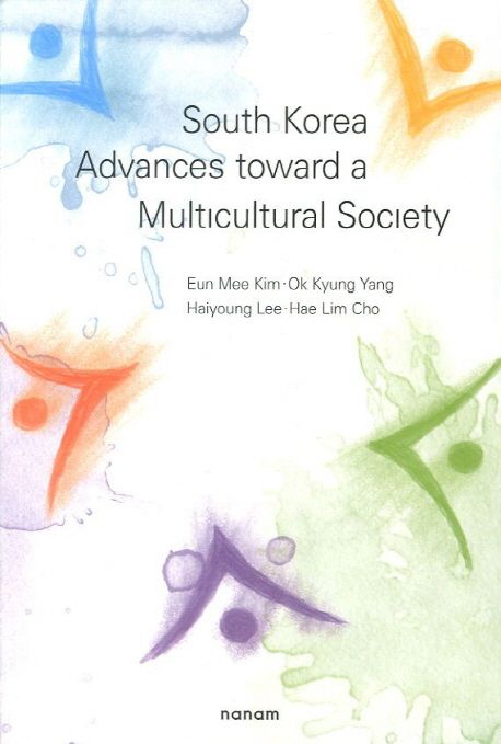 South Korea Advances Toward a Multicultural Society | Eun Mee Kim - 교보문고