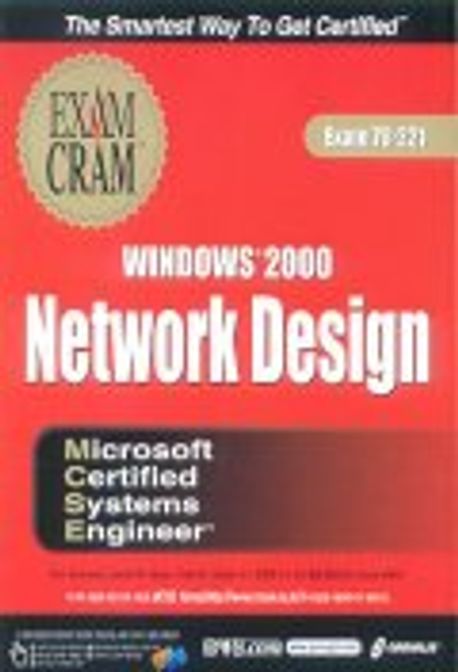 MCSE WINDOWS 2000 NETWORK DESIGN(EXAM 70-221) | KIM SIMMONS 외 - 교보문고
