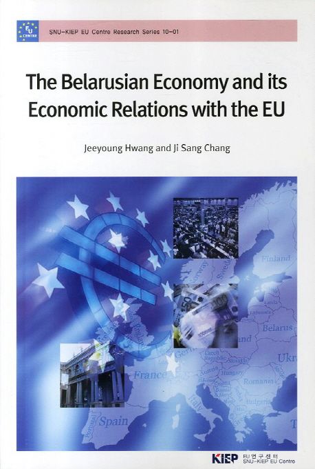 THE BELARUSIAN ECONOMY AND ITS ECONOMIC RELATIONS WITH THE EU ...