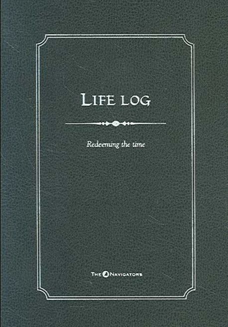 LIFE LOG(라이프 로그)(노트) | 네비게이토 편집부 - 교보문고