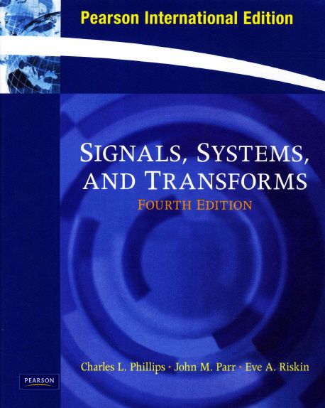 Signals, Systems & Transforms, | Phillips - 교보문고