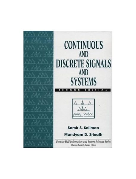 Continuous and Discrete Signals and Systems | Soliman - 교보문고