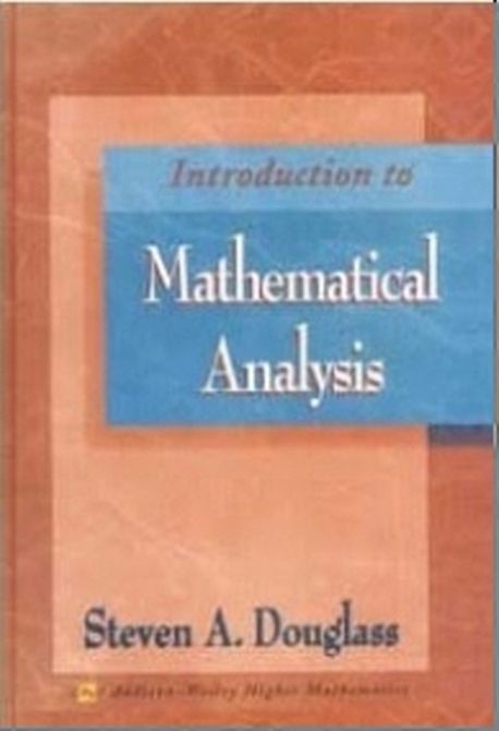 Introduction to Mathematical Analysis S/C | Douglass - 교보문고