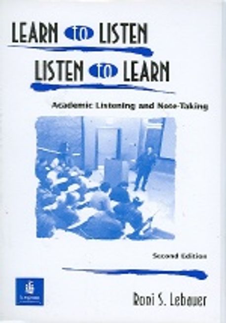 Learn to Listen Listen to Learn | Roni S.Lebaure - 교보문고