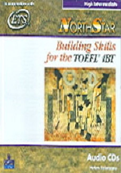 Northstar Building Skills for the TOEFL IBT High Intermediate(CD) | Prentice-Hall 편집부 - 교보문고
