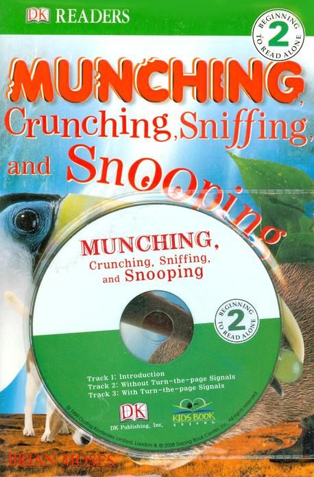 MUNCHING CRUNCHING SNIFFING AND SNOOPING | BRLAN MOSES - 교보문고