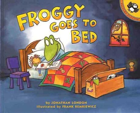 FROGGY GOES TO BED | JONATHAN LONDON - 교보문고