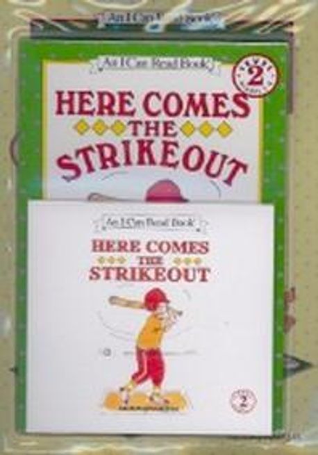 Here Comes The Strlkeout (An I Can Read Book Level 2-7) | Kessler - 교보문고