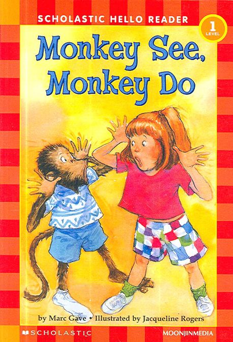 Monkey See Monkey Do | Marc Gave - 교보문고