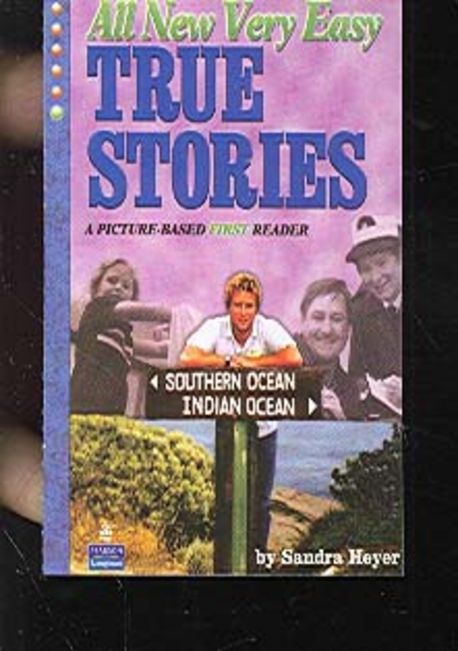 All New Very Easy True Stories | SANDRA HEYER - 교보문고