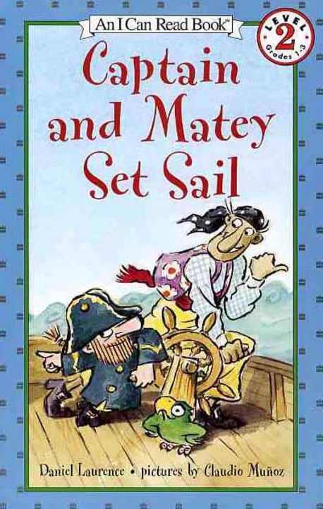 CAPTAIN AND MATEY SET SAIL | 문진미디어 편집부 - 교보문고