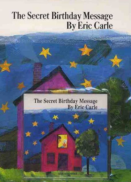 THE SECRET BIRTHDAY MESSAGE | ERIC CARLE - 교보문고