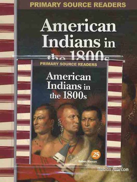 AMERICAN INDIANS IN THE 1800S | ROBEN ALARCON - 교보문고