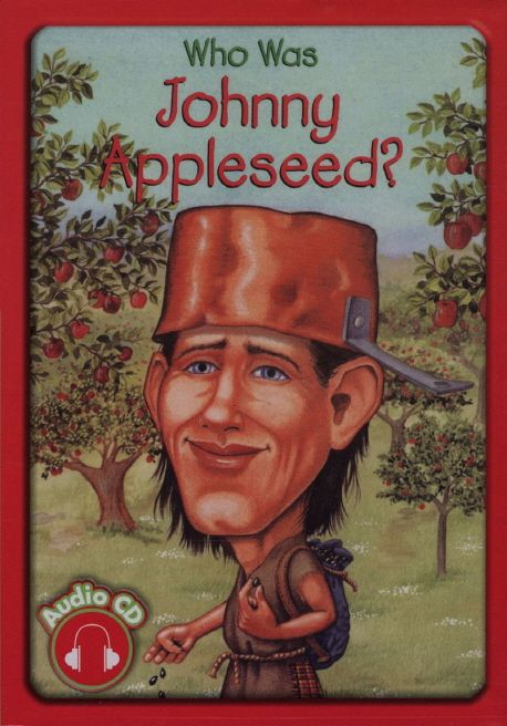 WHO WAS JOHNNY APPLESEED | JOAN HOLUB - 교보문고