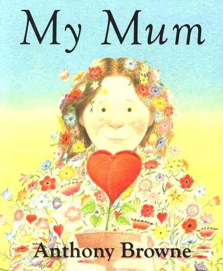 MY MUM | ANTHONY BROWNE - 교보문고