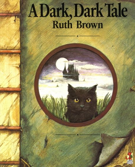 A Dark Dark Tale | Ruth Brown - 교보문고