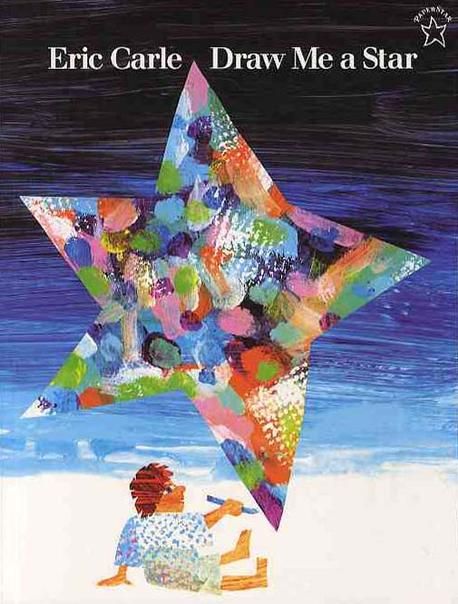 DRAW ME A STAR | ERIC CARLE - 교보문고