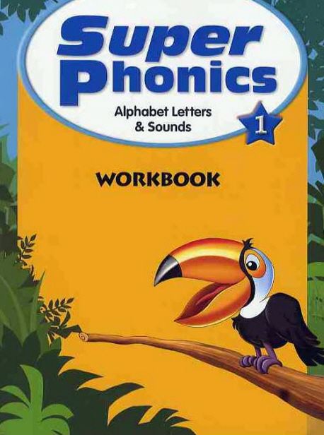 SUPER PHONICS 1(WORKBOOK) | 문진미디어 편집부 - 교보문고