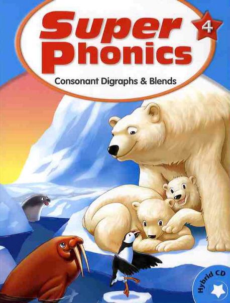 SUPER PHONICS 4(CONSONANT DIGRAPHS BLENDS) | 문진미디어 편집부 - 교보문고
