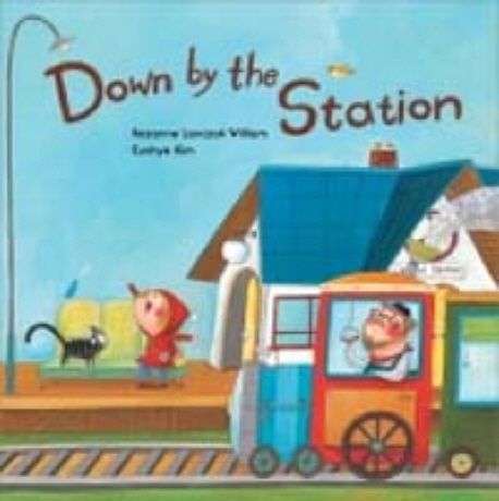 Down by the Station | Rozanne Lanczak Williams - 교보문고