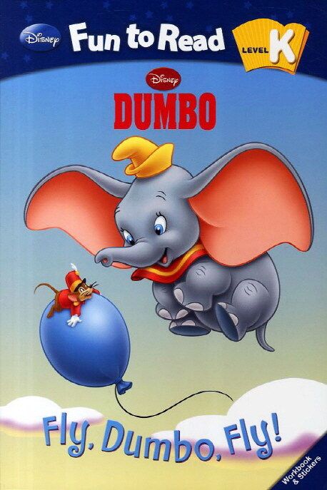 Disney Fun to Read Level K-01: Fly, Dumbo, Fly! (Dumbo) | Disney Storybook Art Team - 교보문고