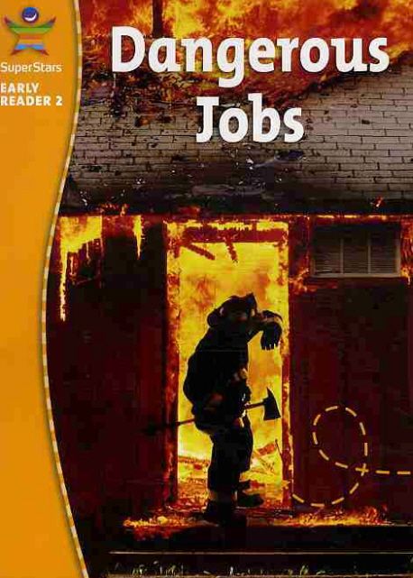 DANGEROUS JOBS | 문진미디어 편집부 - 교보문고