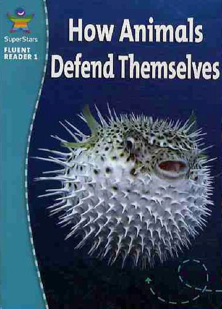 HOW ANIMALS DEFEND THEMSELVES | 문진미디어 편집부 - 교보문고