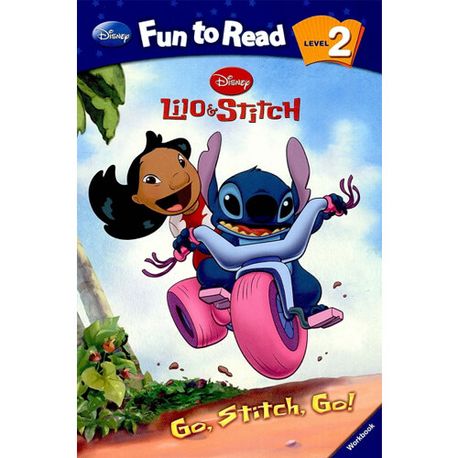 Disney Fun to Read Level 2-13: Go, Stitch, Go! (Lilo & Stitch) | Disney ...