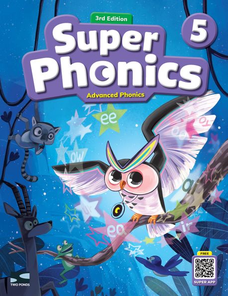 Super Phonics 5: Student Book (with QR) | Alviana S J Shin - 교보문고