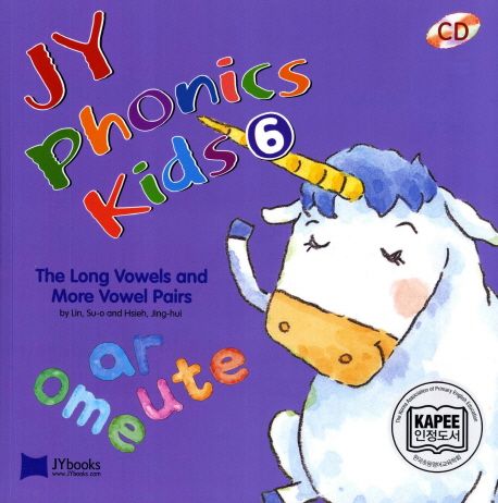 JY Phonics Kids 6: The Long Vowels and More Vowel Pairs | Lin Su O - 교보문고