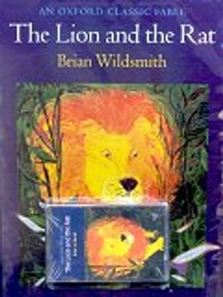 The Lion and the Rat(Cassette Tape1개포함) | Brian Wildsmith - 교보문고