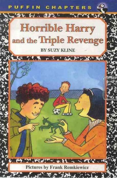 HORRIBLE HARRY AND THE TRIPLE REVENGE | SUZY KLINE - 교보문고
