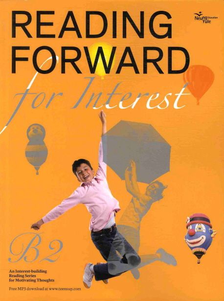 READING FORWARD FOR INTEREST B2(2011) | 능률영어교육연구소 - 교보문고