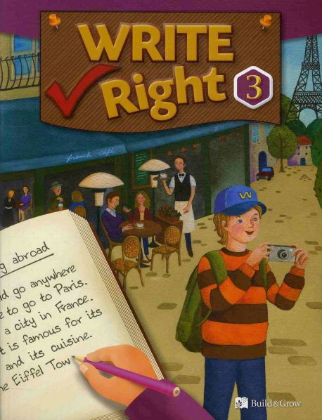 Write Right 3 (Student Book + Workbook) | BUILD&GROW 편집부 - 교보문고