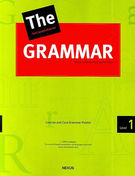 THE GRAMMAR (Level 1) | Nexus Contents Development Team - 교보문고