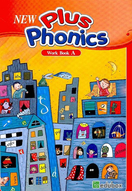 New Plus Phonics A Work Book | 에듀박스 편집부 - 교보문고