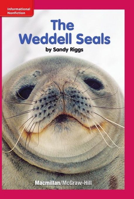 The Weddell Seals(Grade 3) | Sandy Riggs - 교보문고