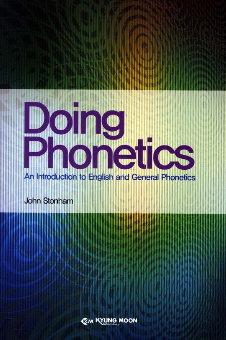 Doing Phonetics | John Stonham - 교보문고