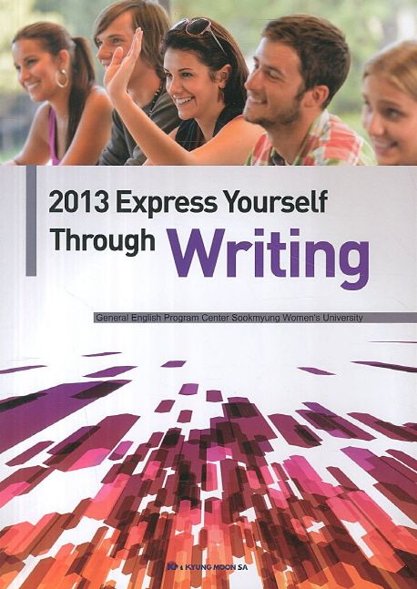 Express Yourself Through Writing(2013) | General English Program Center ...