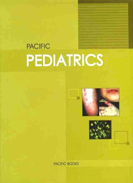 PACIFIC PEDIATRICS | 학술편찬국 - 교보문고