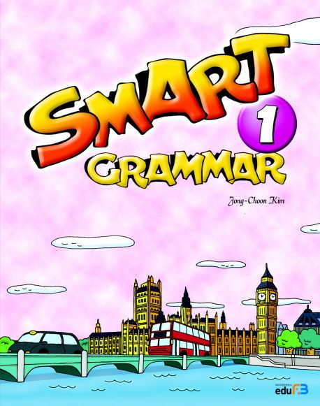 SMART GRAMMAR 1 | 김종춘 - 교보문고
