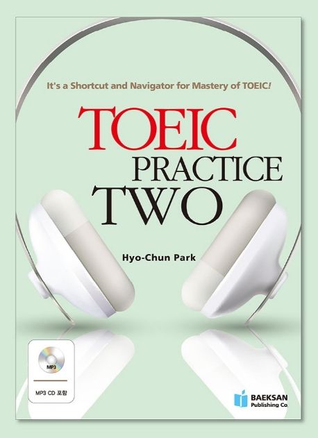 TOEIC Practice Two | 박효춘 - 교보문고