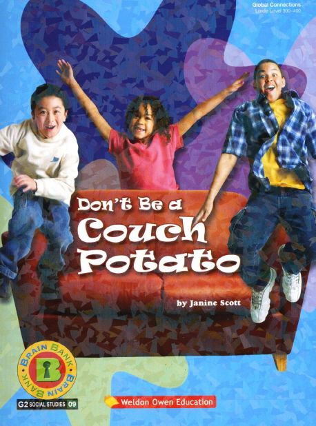 Dont Be a Couch Potato | Janine Scott - 교보문고