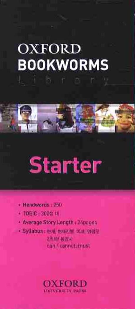 OXFORD BOOKWORMS LIBRARY STARTER | E PUBLIC 편집부 - 교보문고