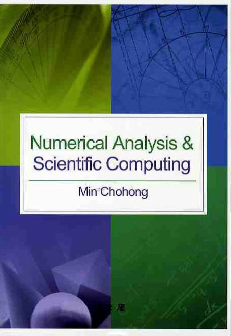 NUMERICAL ANALYSIS SCIENTIFIC COMPUTING | MIN CHOHONG - 교보문고